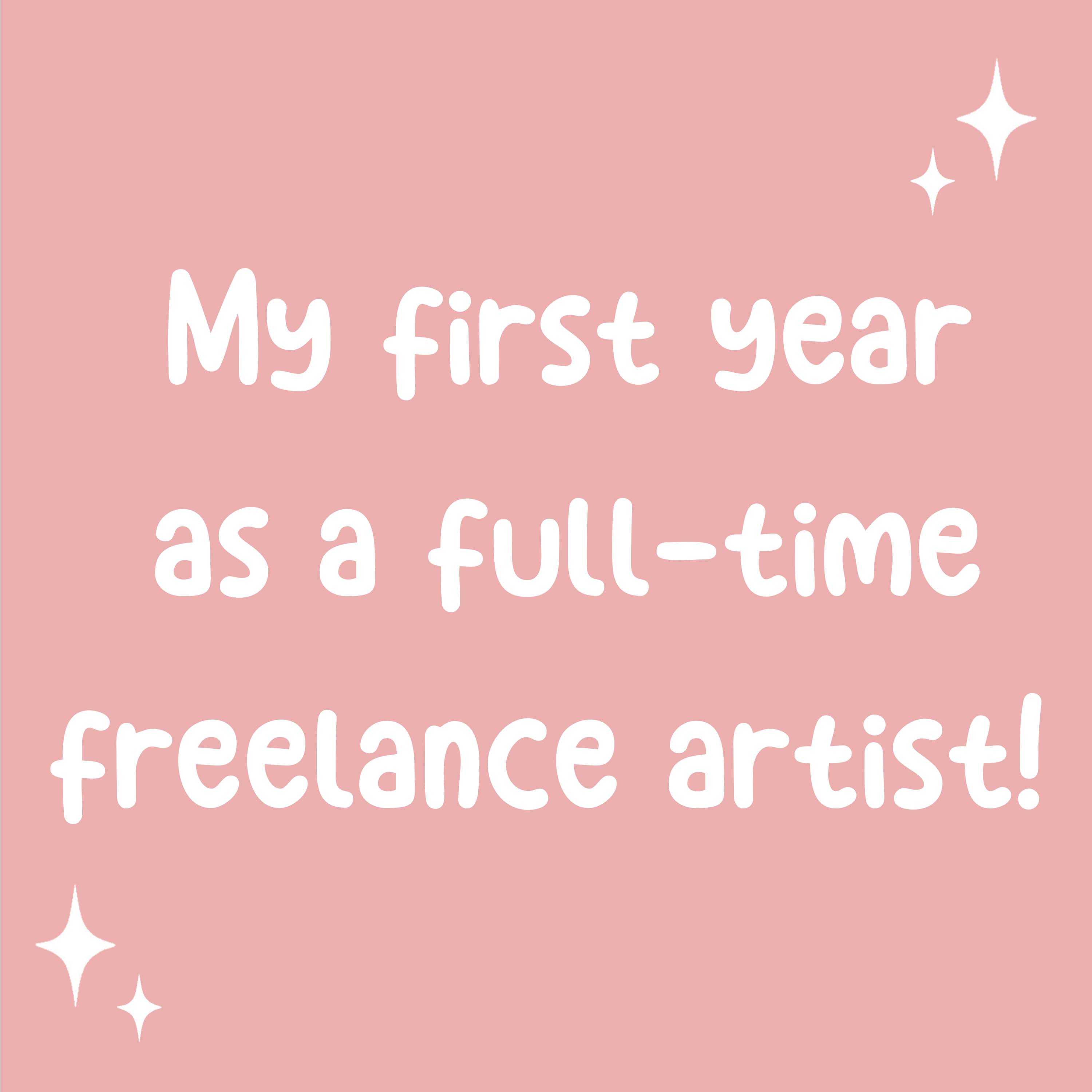 First year as a full-time self employed artist. – paigesillustrations